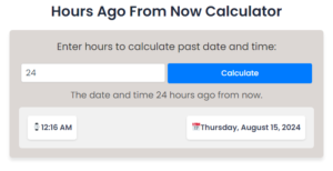 Find Exact Time X Hours Ago – Hours Ago From Now Calculator